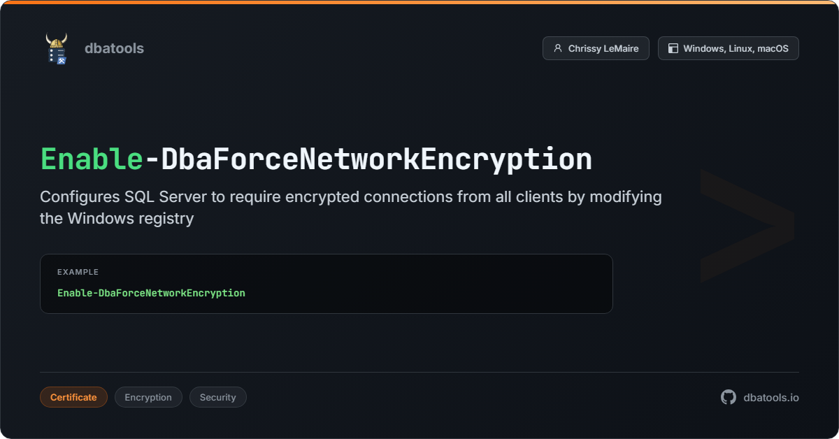 Enable-DbaForceNetworkEncryption | dbatools | SQL Server automation ...